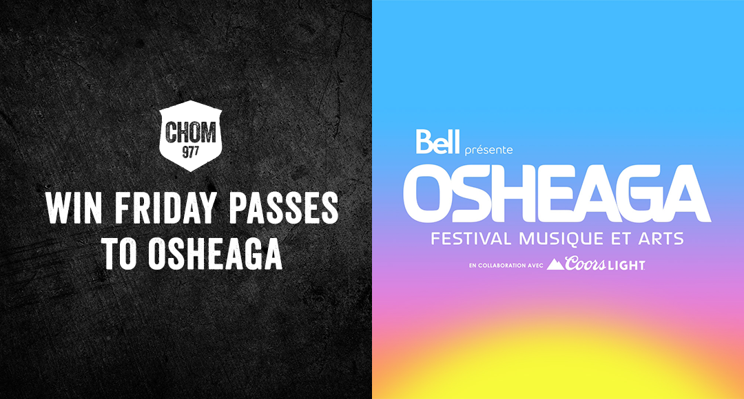 Win Friday passes to Osheaga